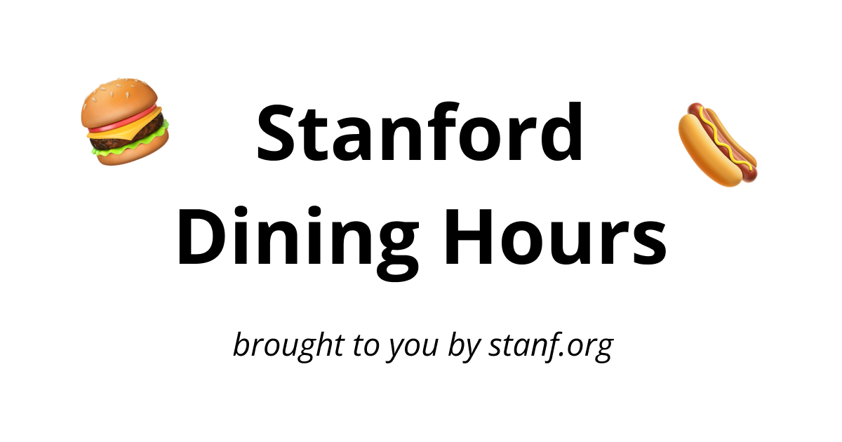 Stanford Dining Hours